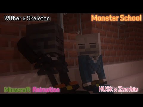Monster School / Wither x Skeleton / Husk x Zombie / Enderman x creeper [ Minecraft Animation ]