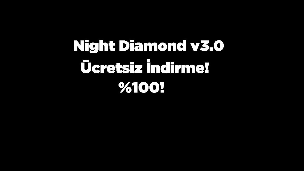 Night Diamond v3.0 Ücretsiz İndirme | Windows Vista, 7, 8, 8.1, 10 | - YouTube