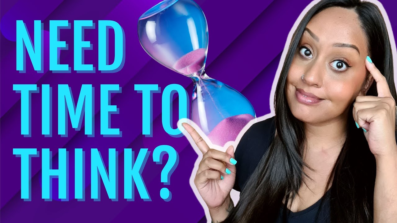 What to Say When you Need Time to Think - YouTube