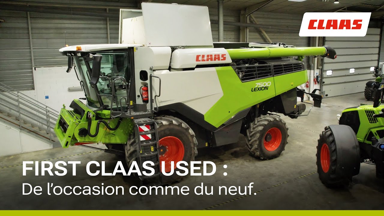 FIRST CLAAS USED : De l'occasion comme du neuf. - YouTube