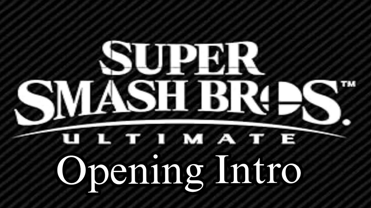 Super Smash Bros Ultimate Opening Intro but... - YouTube