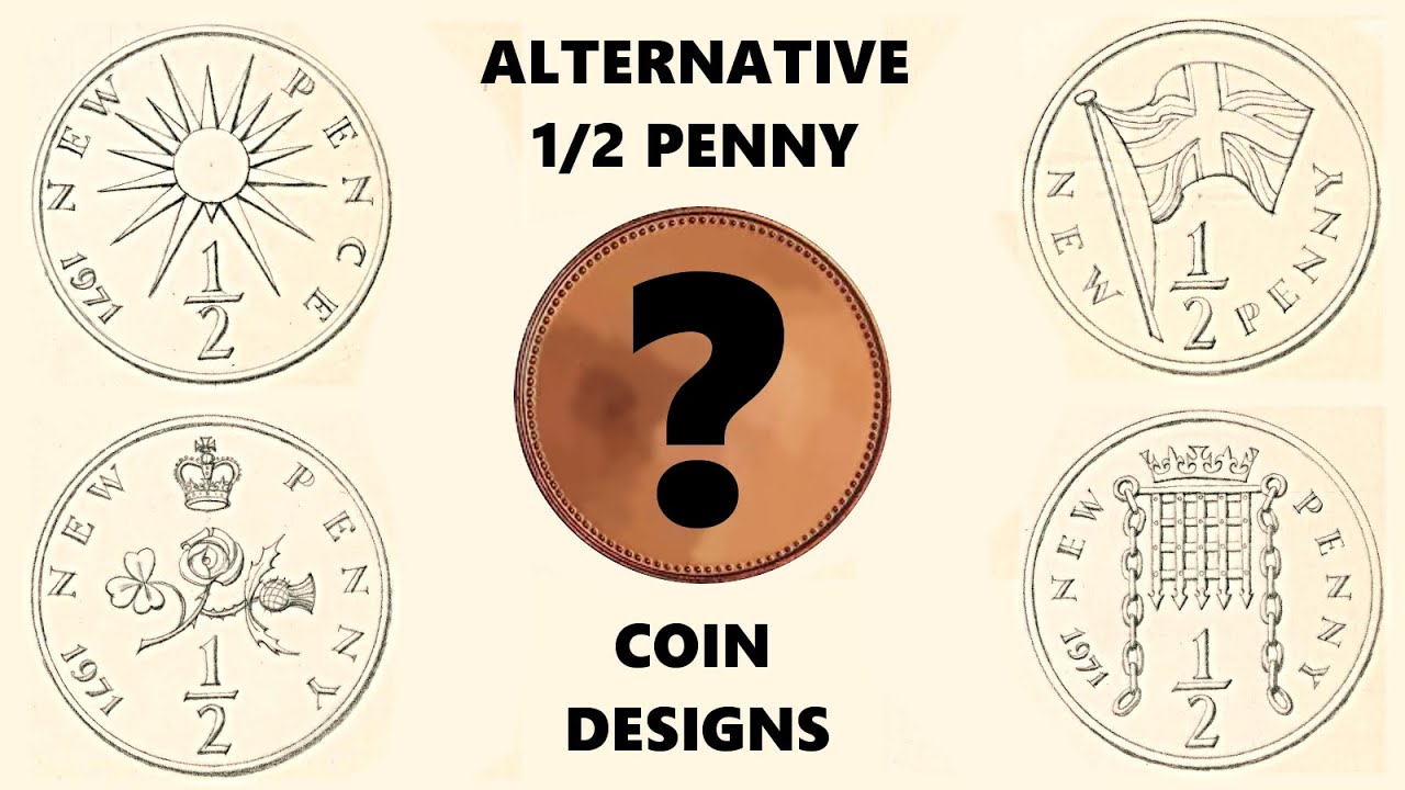 Half penny - Alternative Coin Designs by Christopher Ironside - YouTube
