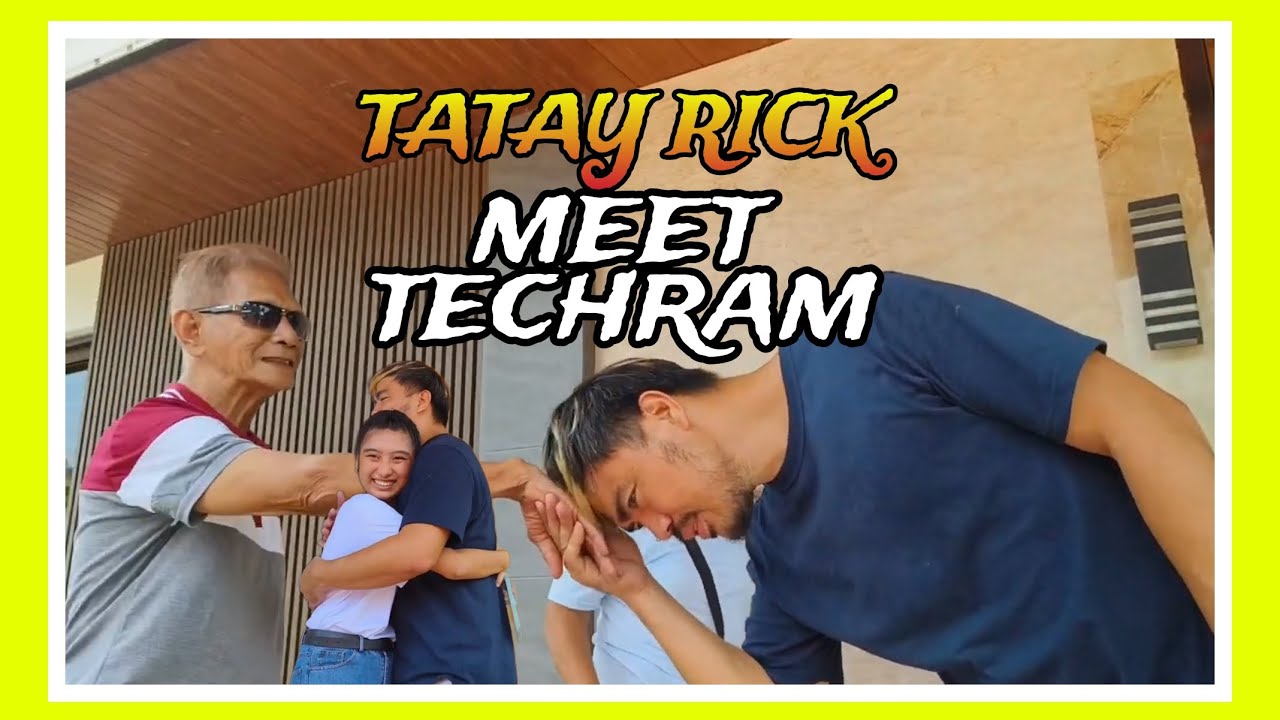 TATAY RICK MEET TECHRAM - YouTube