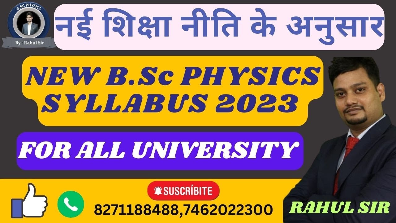 BSC PHYSICS SYLLABUS 2023 FOR ALL UNIVERSITY #BScPhysics2023 - YouTube