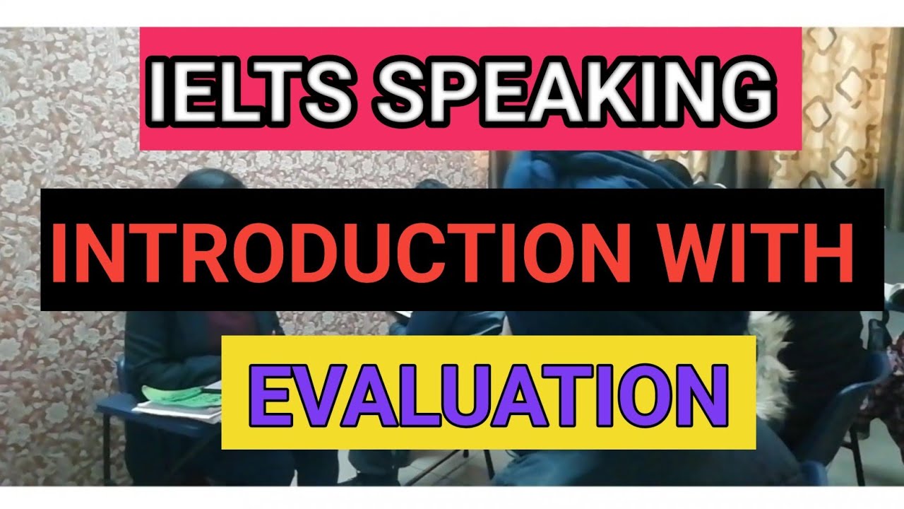 IELTS SPEAKING INTRODUCTION WITH EVALUATION #ielts#shorts#speaking# ...