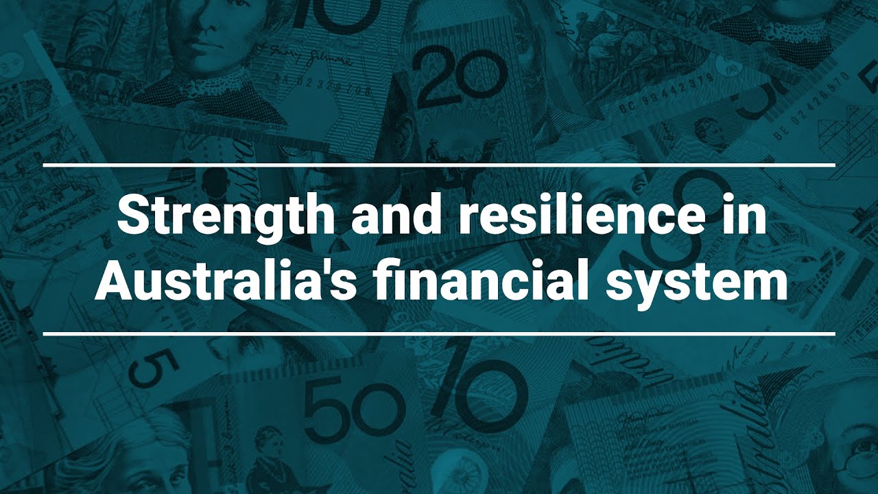 Strength and resilience in Australia's financial system - YouTube