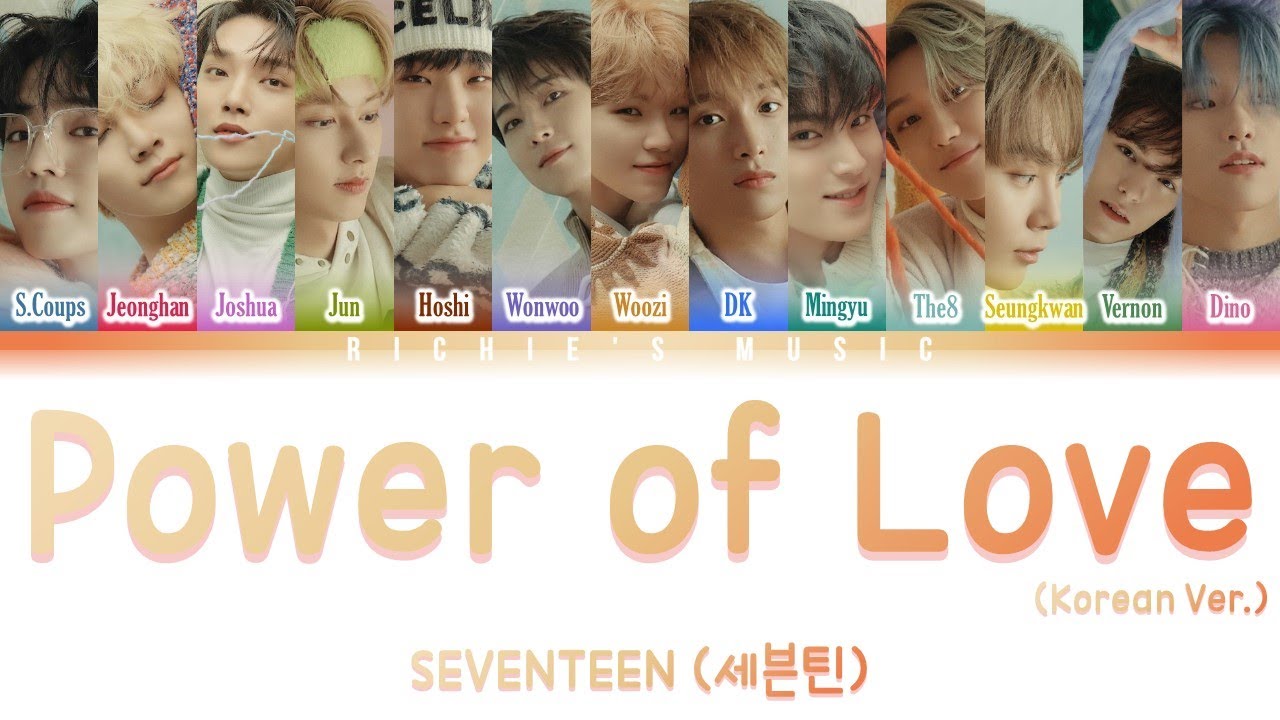 SEVENTEEN (세븐틴) - Power of Love (Korean Version) [Color Coded Lyrics ...