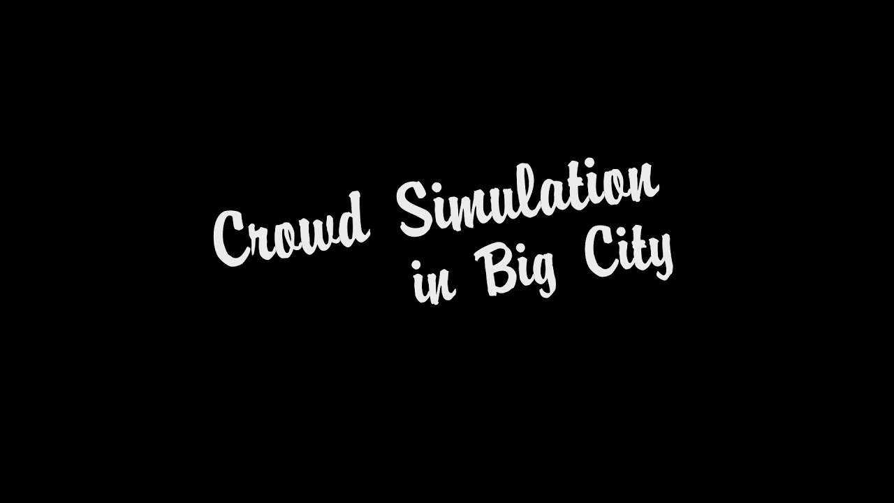 Crowd Simulation in Big City - YouTube