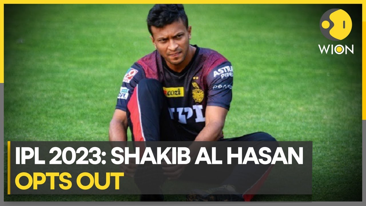 IPL 2023: Kolkata Knight Riders suffer major blow, Shakib Al Hasan out ...