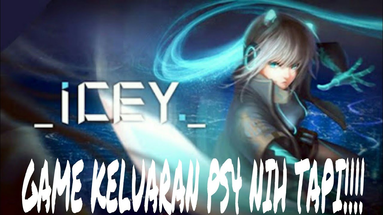 ICEY GAMEPLAY (ANDROID/IOS)-GAME KELUARAN PS4 NIH TAPI!!!!! - YouTube