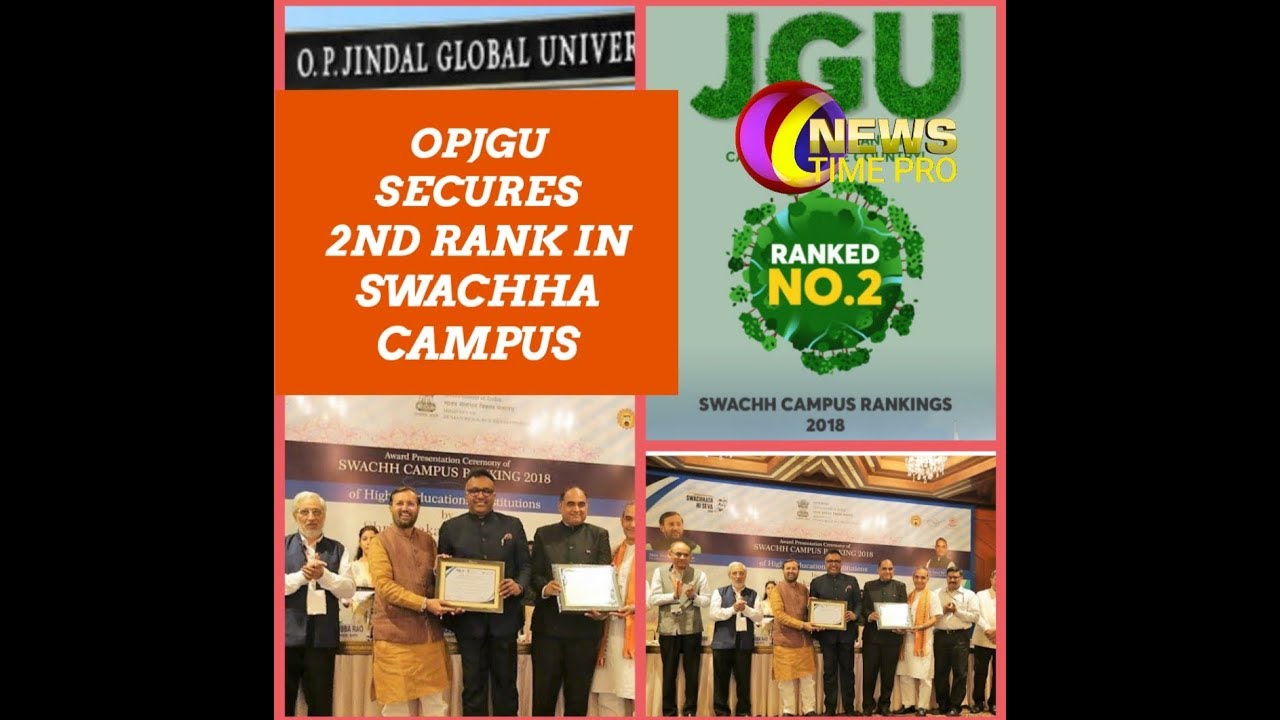 OPJGU SECURES 2nd Ranking In Swachha Campus 2018#OPJGU#MINISTRY HRD# ...