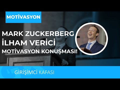 Mark Zuckerberg'in İlham Verici Motivasyon Konuşması !
