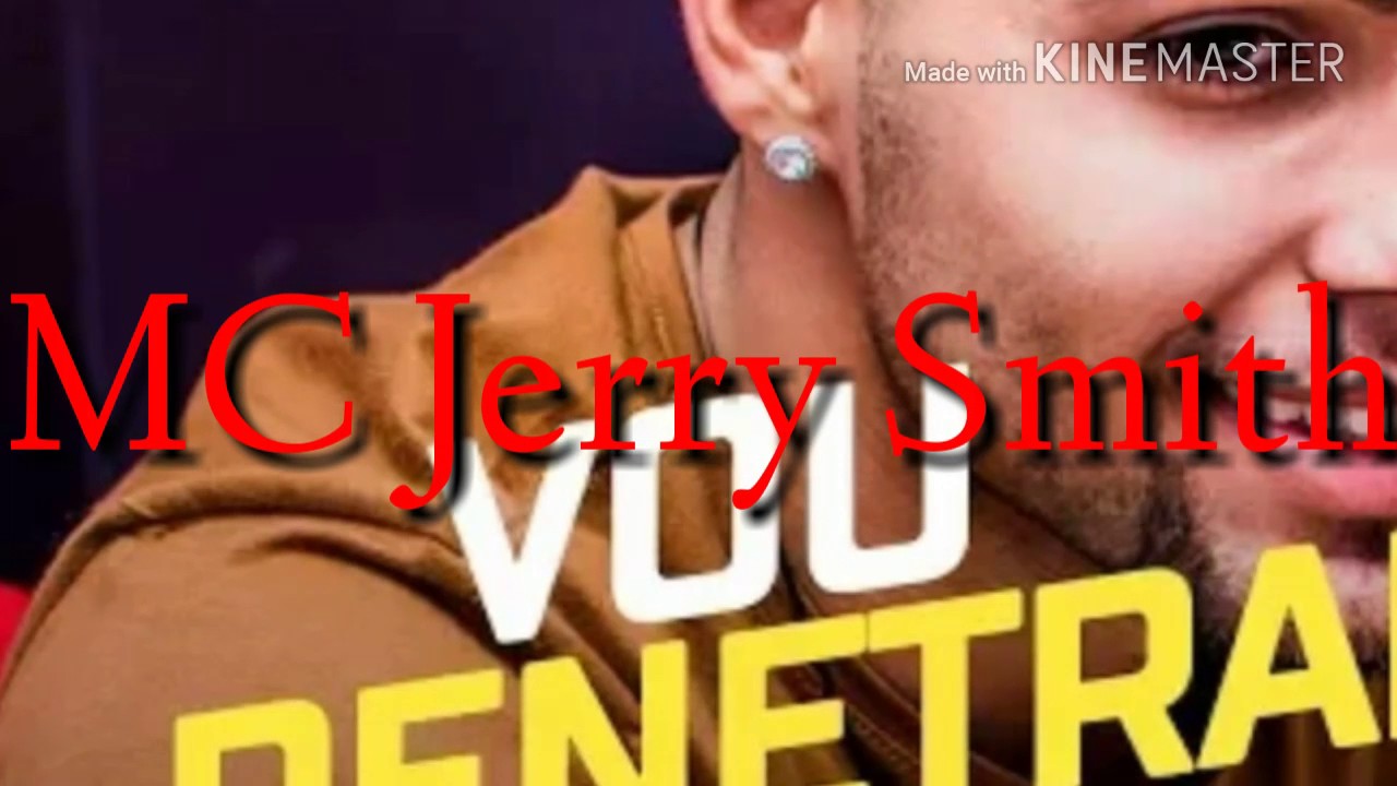 MC Jerry Smith - Vou Penetrar ( Audio Oficial ) Lançamento 2017 - YouTube