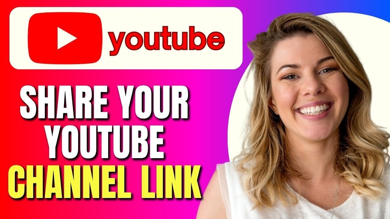 How To Share Your Youtube Channel Link: Phone & Computer | Share ...