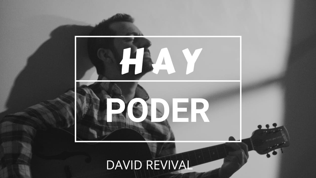 Hay Poder - David Revival (VIDEO LYRIC) - YouTube