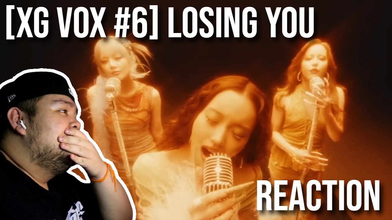 REACTION to [XG VOX #6] - 'Losing you' (CHISA, HINATA, JURIA) - YouTube