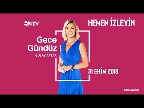 Gece Gündüz 31 Ekim 2018