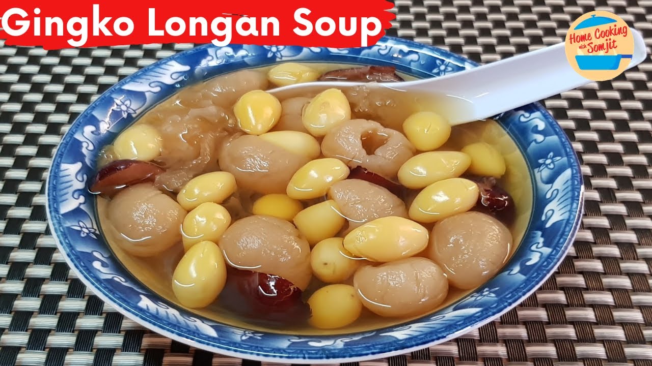 Ginkgo Longan Soup (Dessert) - แปะก๋วยต้มน้ำลำใย - YouTube