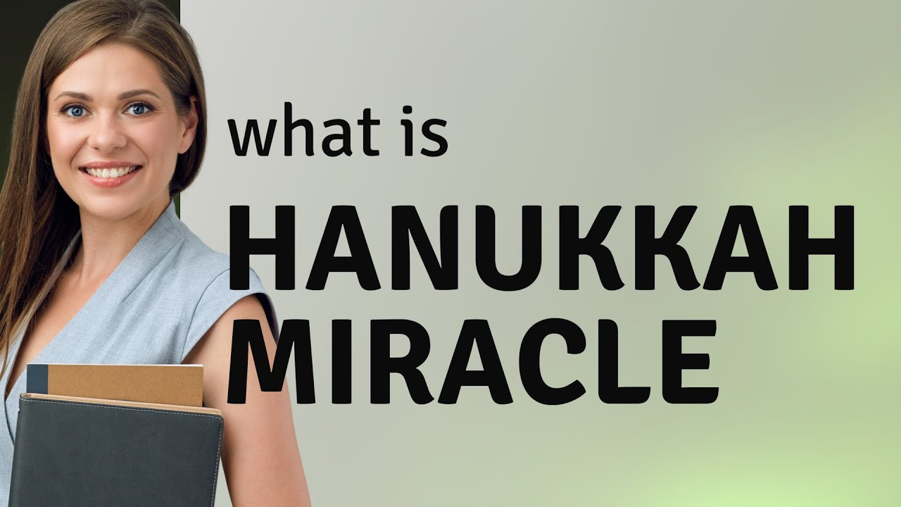 Understanding the "Hanukkah Miracle" - YouTube