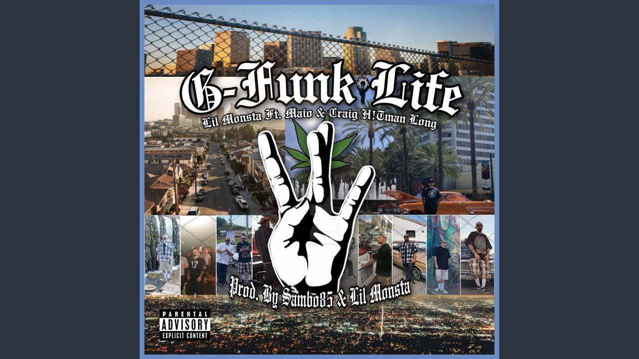 G-Funk Life (feat. Maio, Craig 'H!Tman' Long & Sambo85) - YouTube