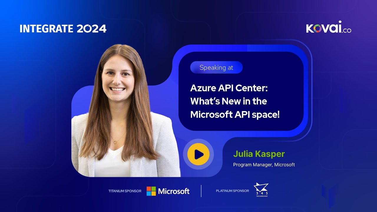 INTEGRATE2024 - Azure API center what's new in the Microsoft API space ...