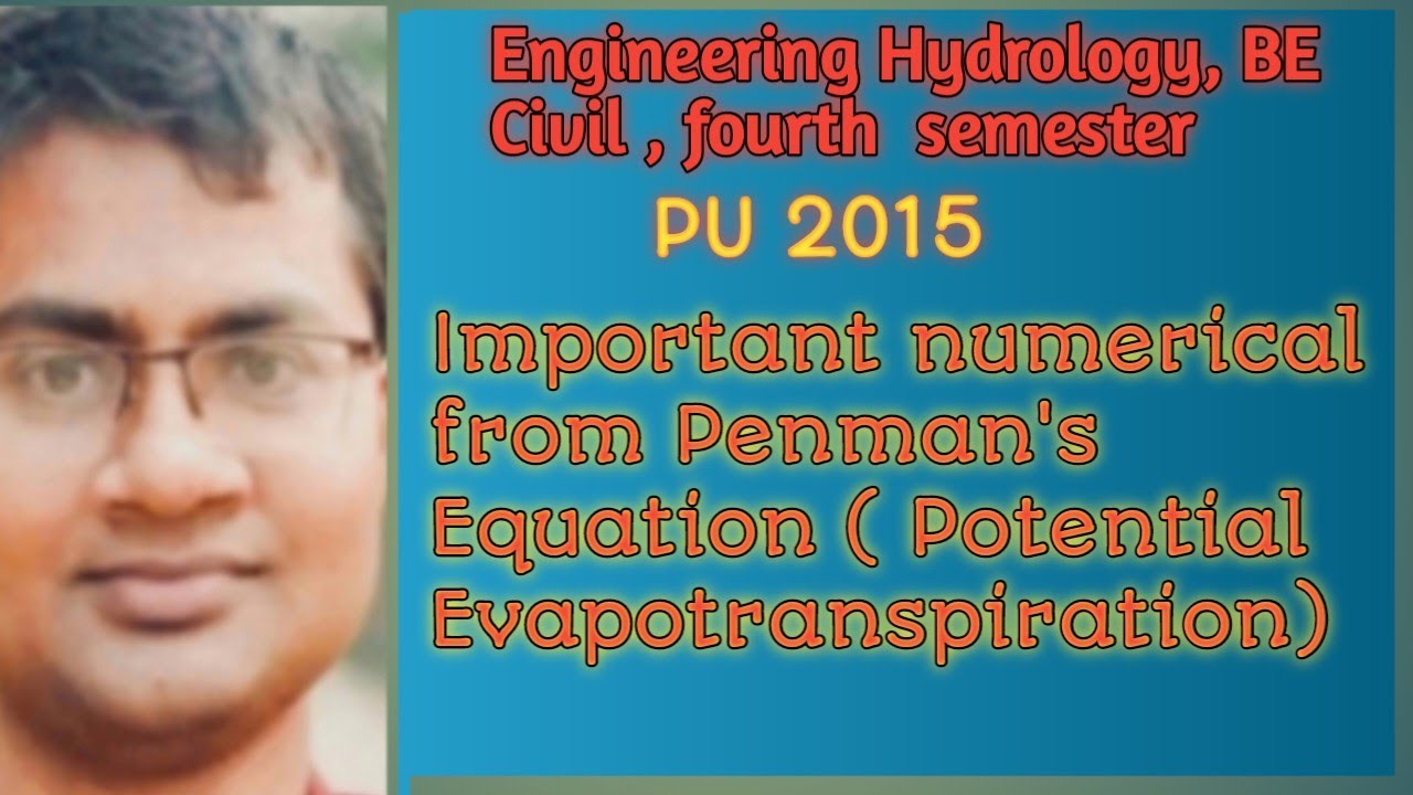 Engineering Hydrology/ Penman's Equation/ Potential Evapotranspiration ...