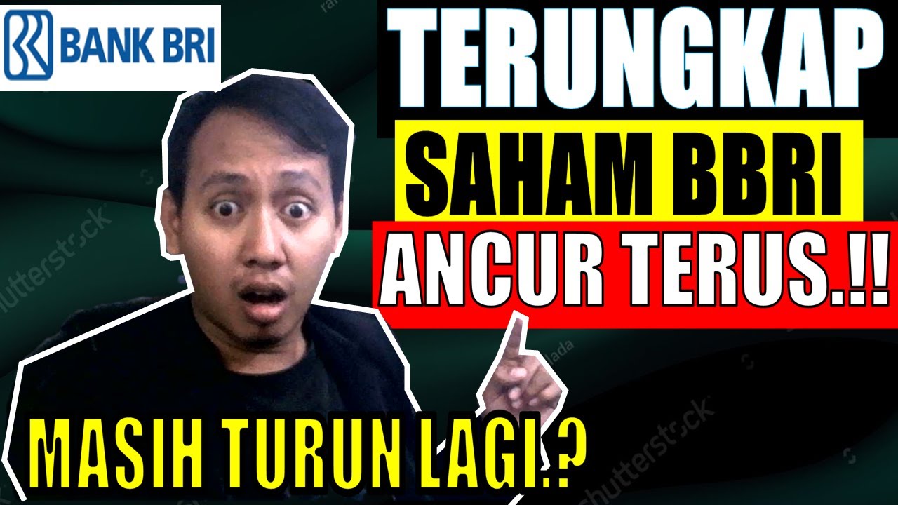 TERUNGKAP..!! SAHAM BBRI ANCUR TERUS..!! BESOK TURUN LAGI.?? GINI ...