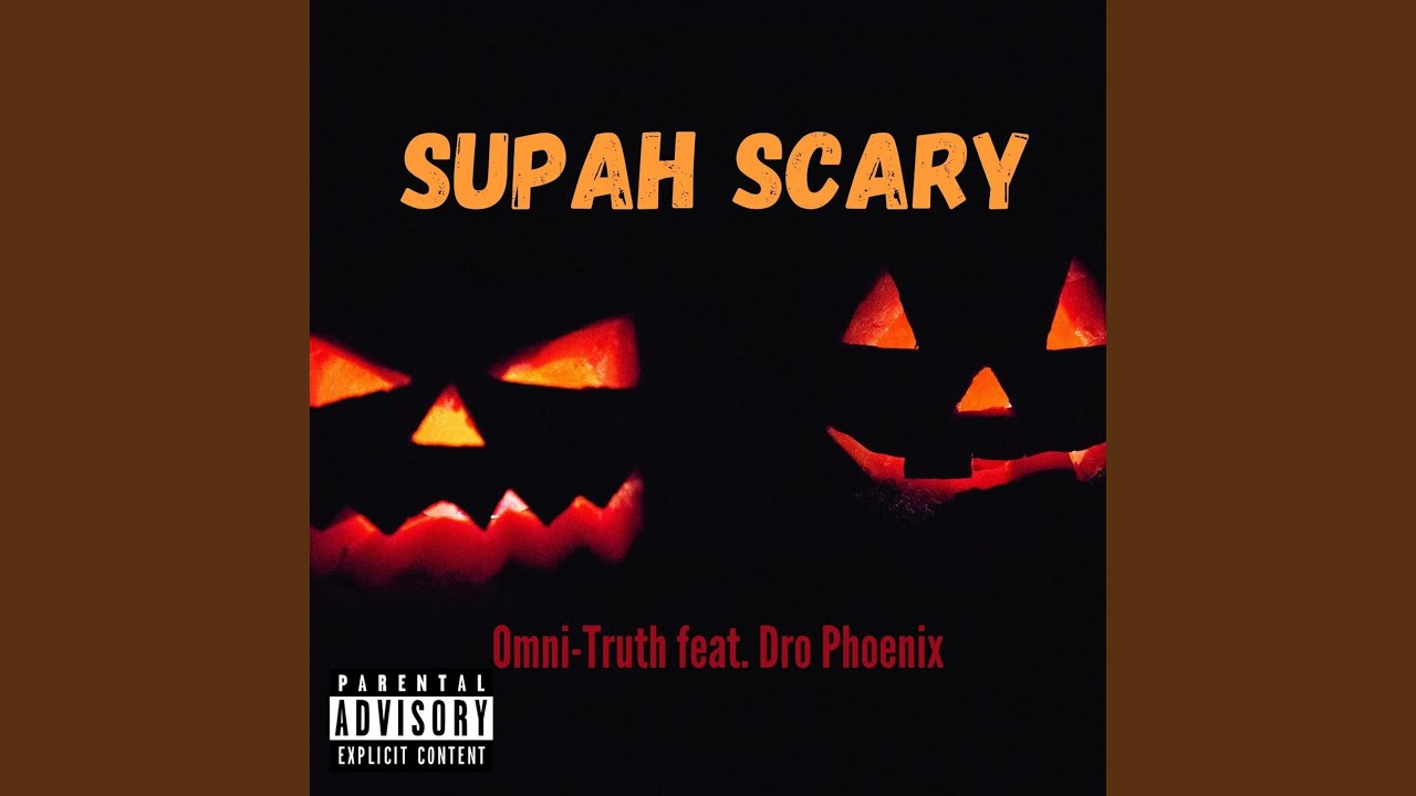 Supah Scary (feat. Dro Phoenix) - YouTube
