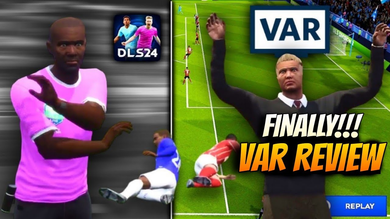 DLS 24 VAR Review 😍 | DLS 24 New Update | Dream League Soccer 2024 VAR ...