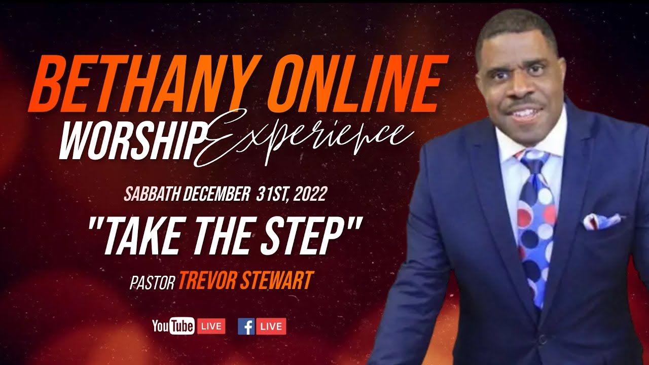 Bethany SDA Church | Online Worship Experience | Pastor Trevor Stewart ...