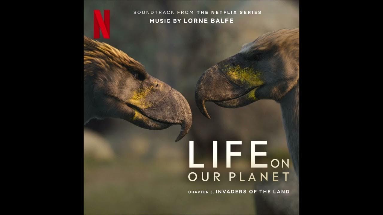 Life On Our Planet - Invaders of the Land - Chapter 3 - Soundtrack from ...