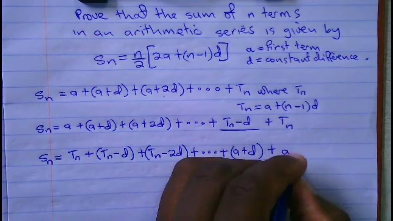 Grade 12: Proof of the Sum of n terms of an Arithmetic Series - YouTube