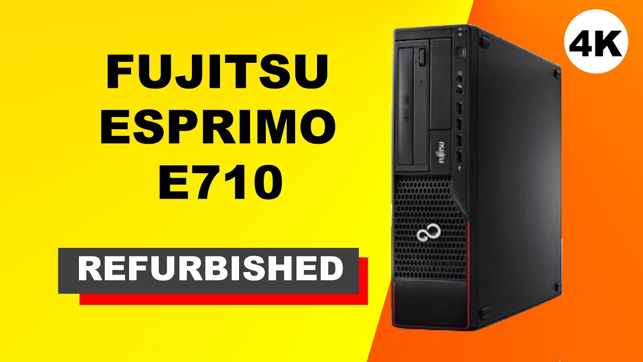 Fujitsu Esprimo E710 Desktop Preview A class Refurbished 4K - YouTube