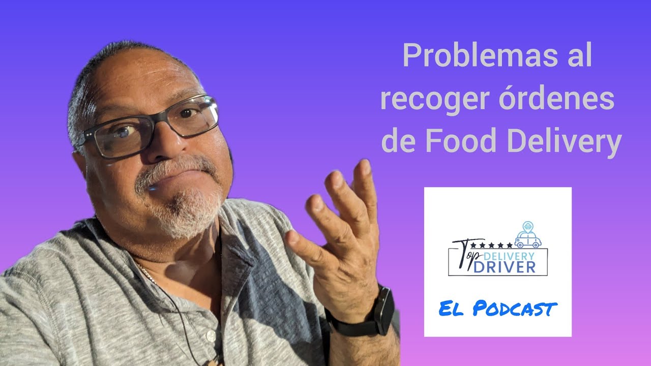 Algunos problemas que se presentan al recoger órdenes en Food Delivery ...