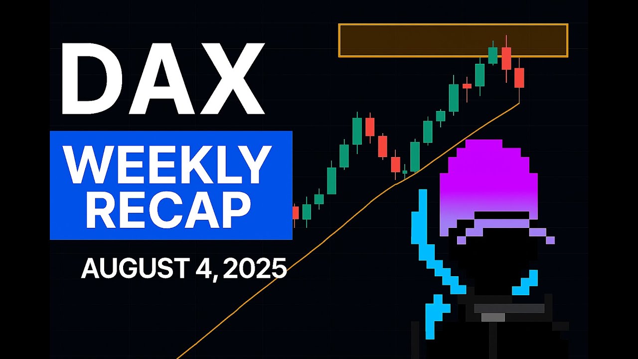 DAX Weekly Recap + Outlook August 4–8 Projections for August 11 - YouTube