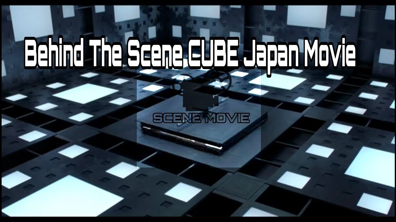 Behind the scene "CUBE" Japanese movie - YouTube