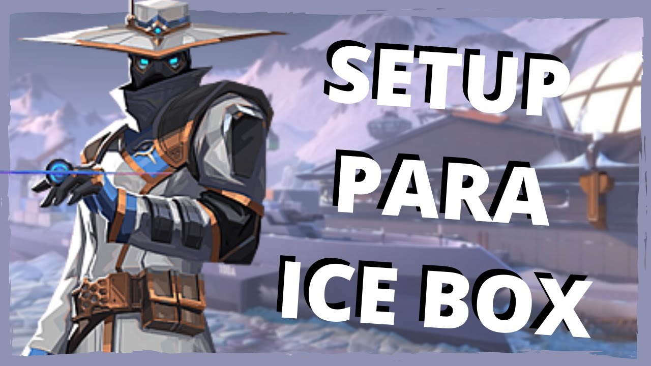 Setup de Armadilhas do Cypher - Mapa Ice Box | Academia do Valorant ...