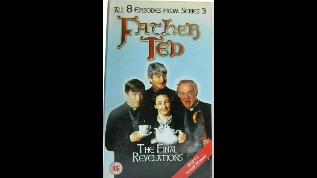 Original VHS Opening and Closing to Father Ted Series 3 The Final ...