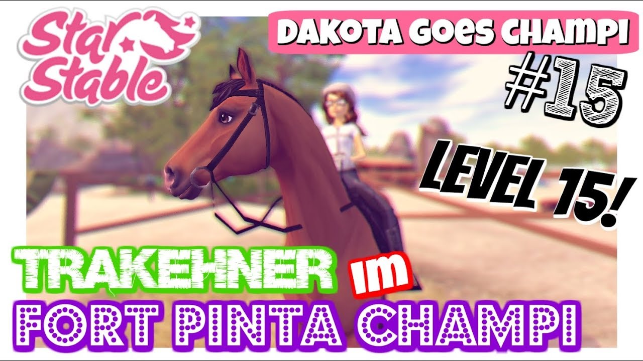 Star Stable [SSO]: Fort Pinta Championat mit dem Trakehner! DAKOTA GOES ...