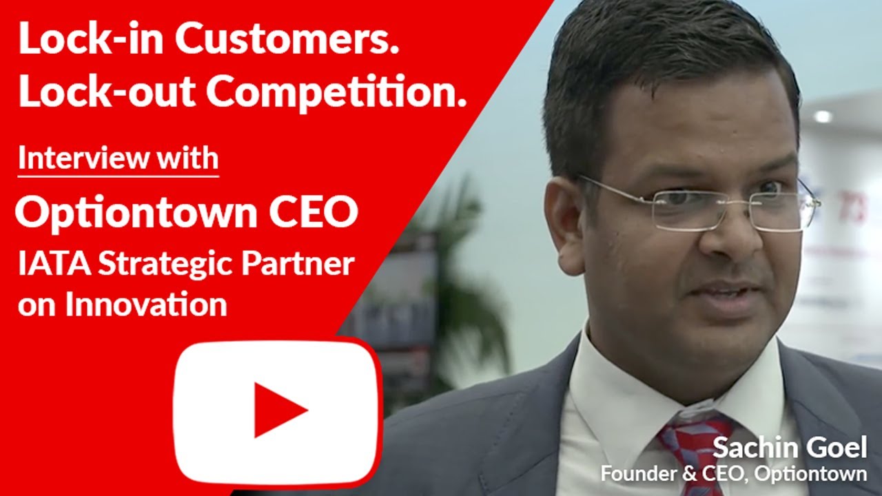 Interview with Sachin Goel, Optiontown Founder & CEO - IATA Strategic ...