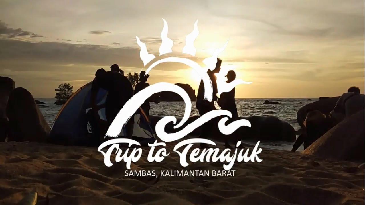 Trip to Desa Temajuk, Sambas Kalimantan Barat - Djelajah Borneo - YouTube