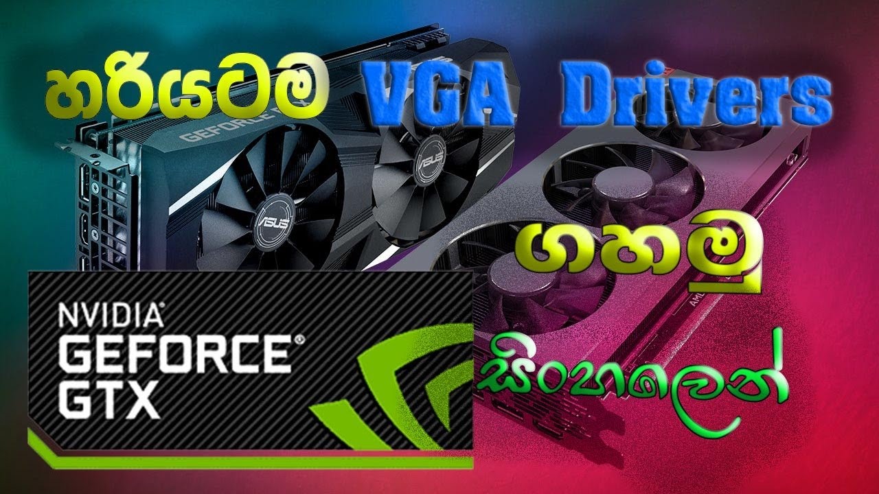 how to install Display Drivers sinhala | හරියම VGA Drivers දාන හැටි ...