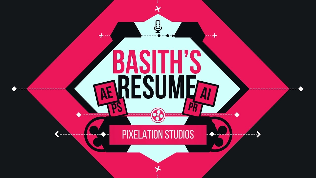 Basith's Resume || Motion Graphics || Pixelation Studios - YouTube