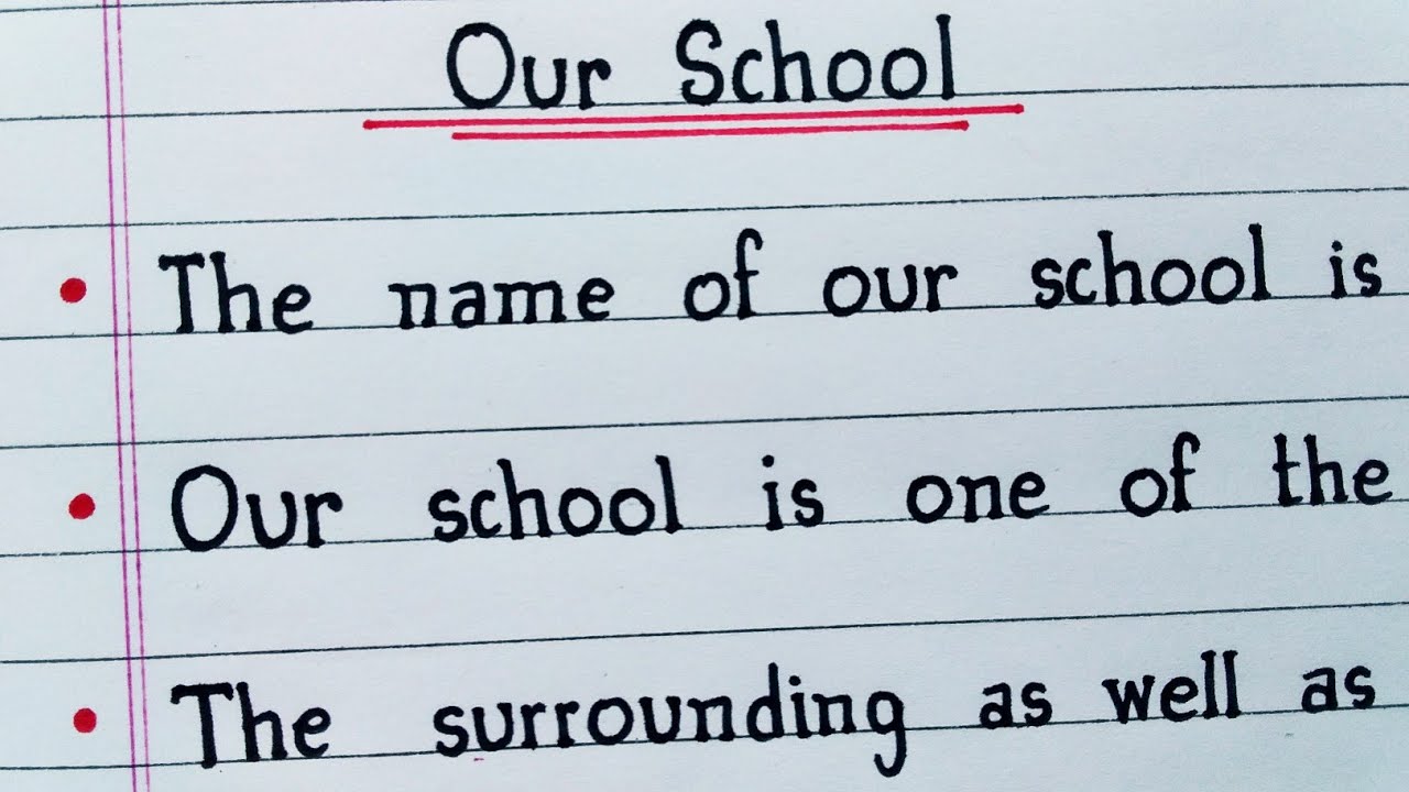 Our School - 10 lines essay in English | Best Print Handwriting | - YouTube