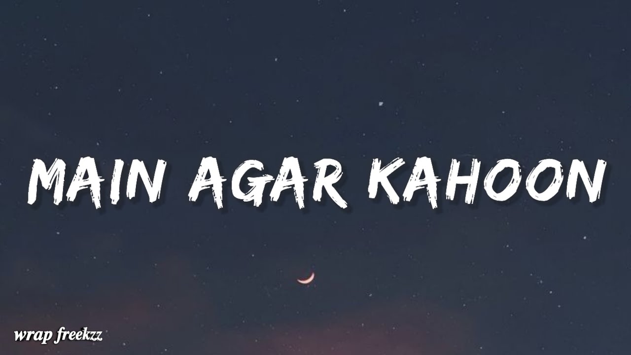 Tumko Paya Hai To Jaise Khoya Hoon Song Lyrics Youtube