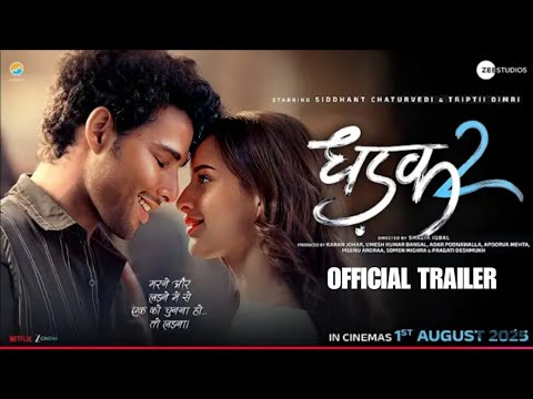DHAdAK 2 - Official Trailer | Triptii Dimri | Siddhant Chaturvedi ...