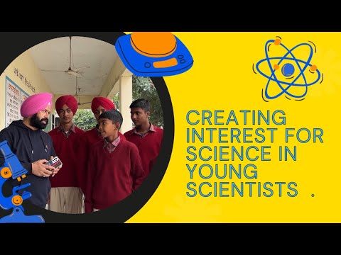 Creating interest for Science in young scientists . - YouTube