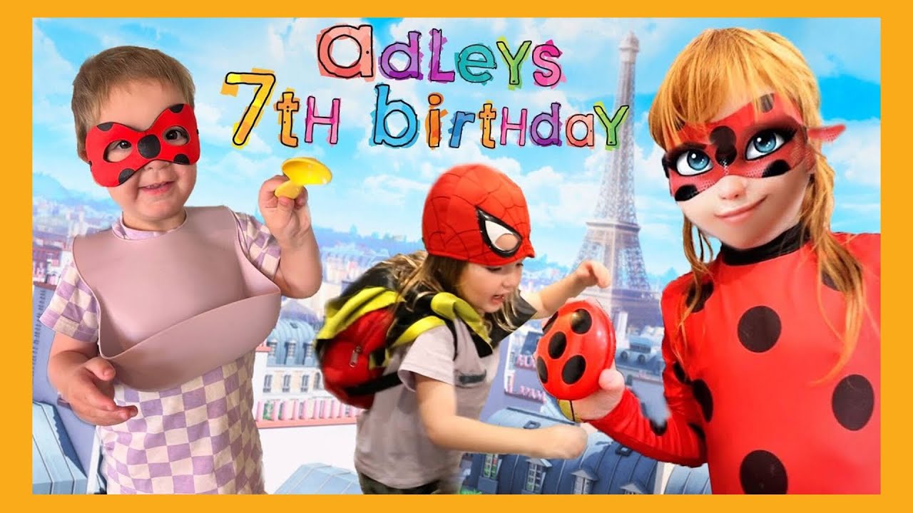 ADLEY CUMPLE 7!! Miraculous Lady Bug Adley y su fiesta de cumpleaños ...