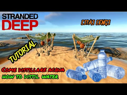 How does build and work Still Water in Stranded Deep Tutorial ITA ENG - YouTube