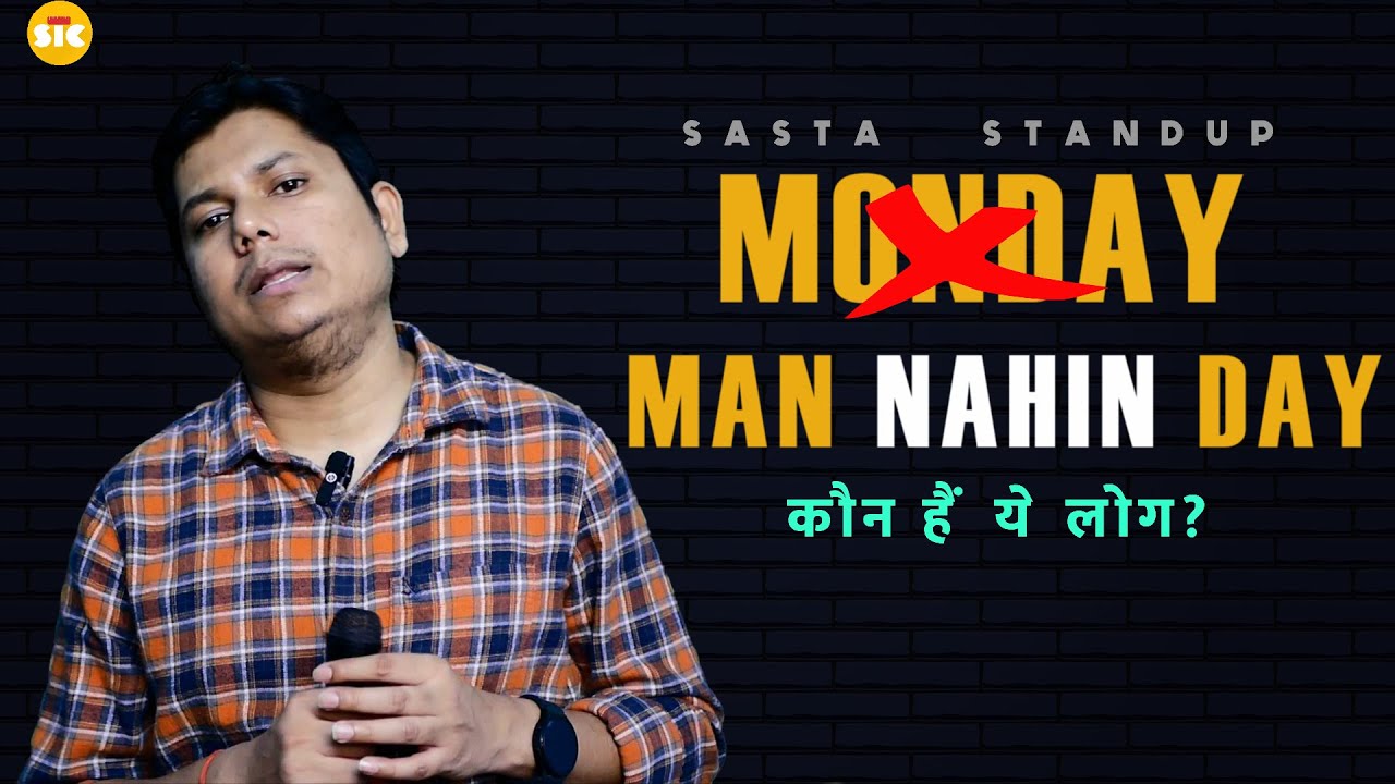 MONDAY ko Office Jaane Wale Log | Stand Up Comedy - YouTube